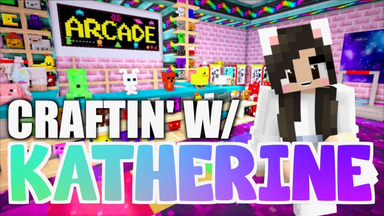 Minecraft ARCADE! Craftin' w/ Katherine Ep. 10 - YouTube