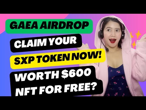 CLAIM YOUR GAEA SXP AIRDROP SOUL NFT IS WORTH $600?😱 - YouTube