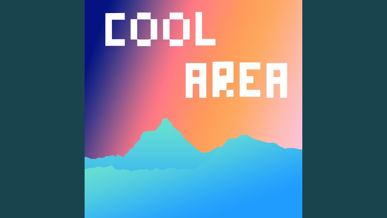 Cool Area - YouTube