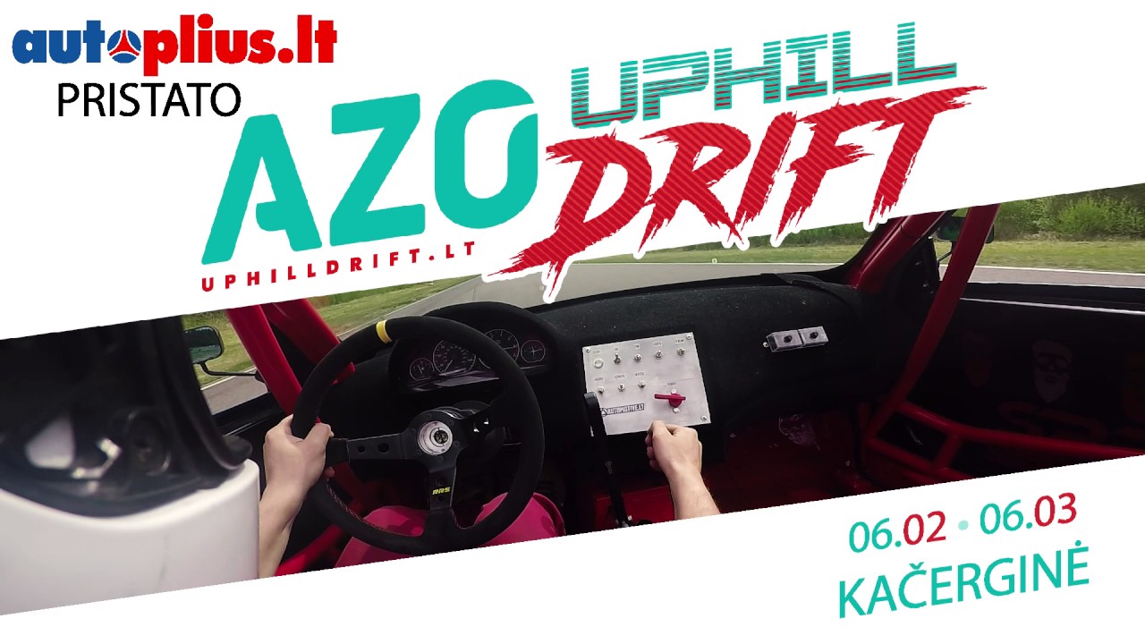 AZO UpHill drift trasos testas - YouTube