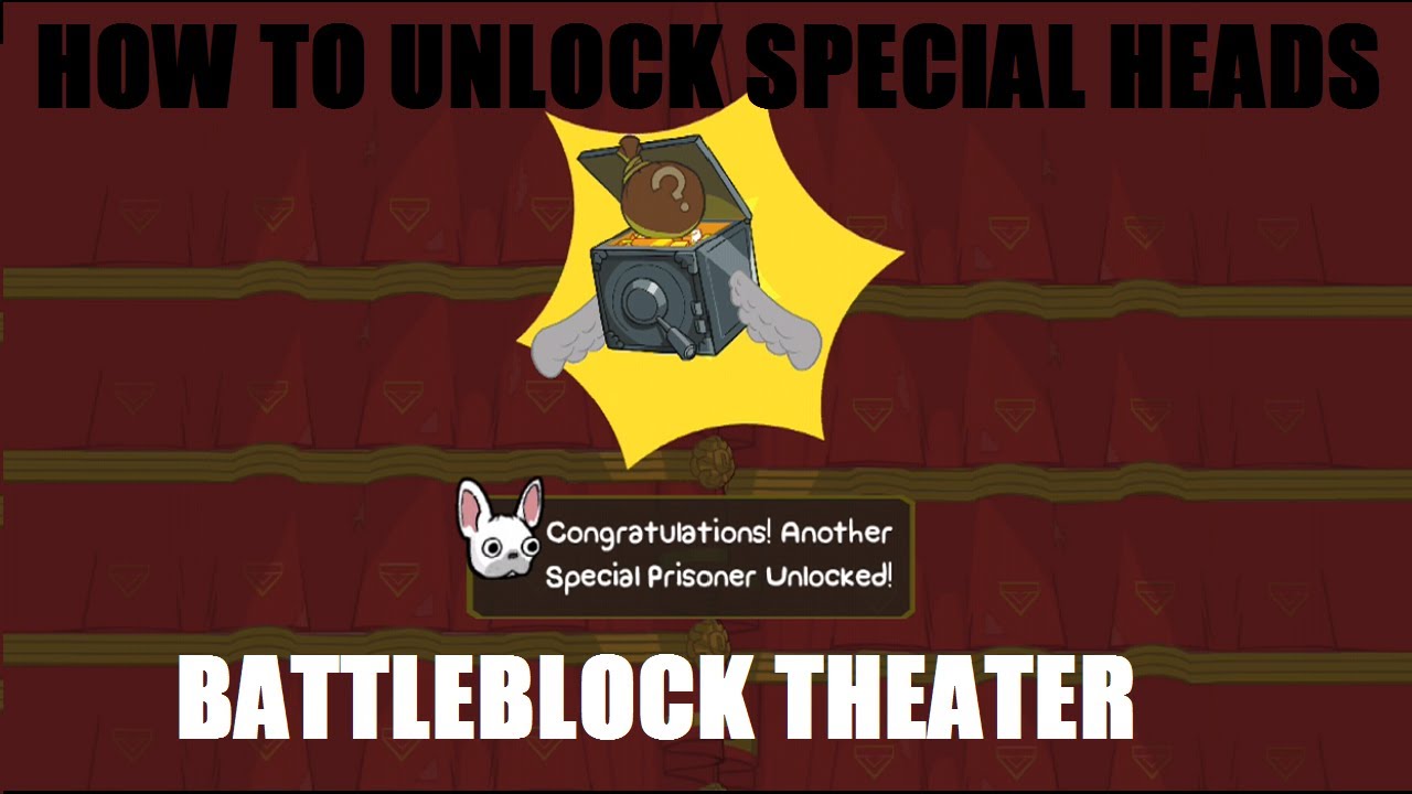 BattleBlock Theater - How To Unlock Special Heads "Star Heads" - YouTube