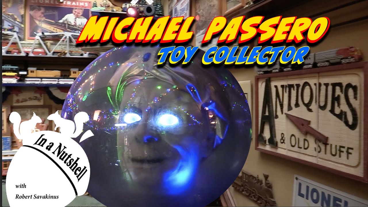 In A Nutshell Ep. 15 Toy Collector Michael Passero - YouTube
