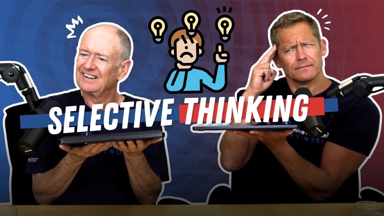 Hypnosis and Selective Thinking — Learn Hypnosis - YouTube