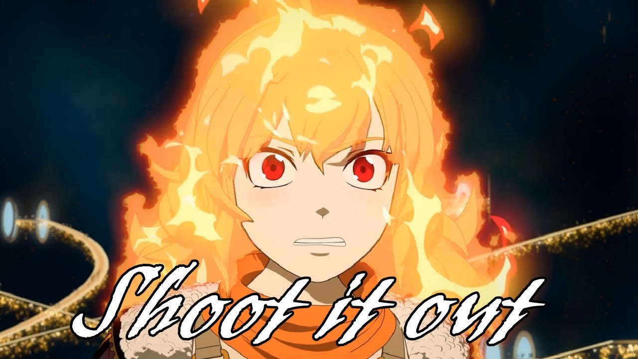 Shoot It Out | RWBY Edit - YouTube