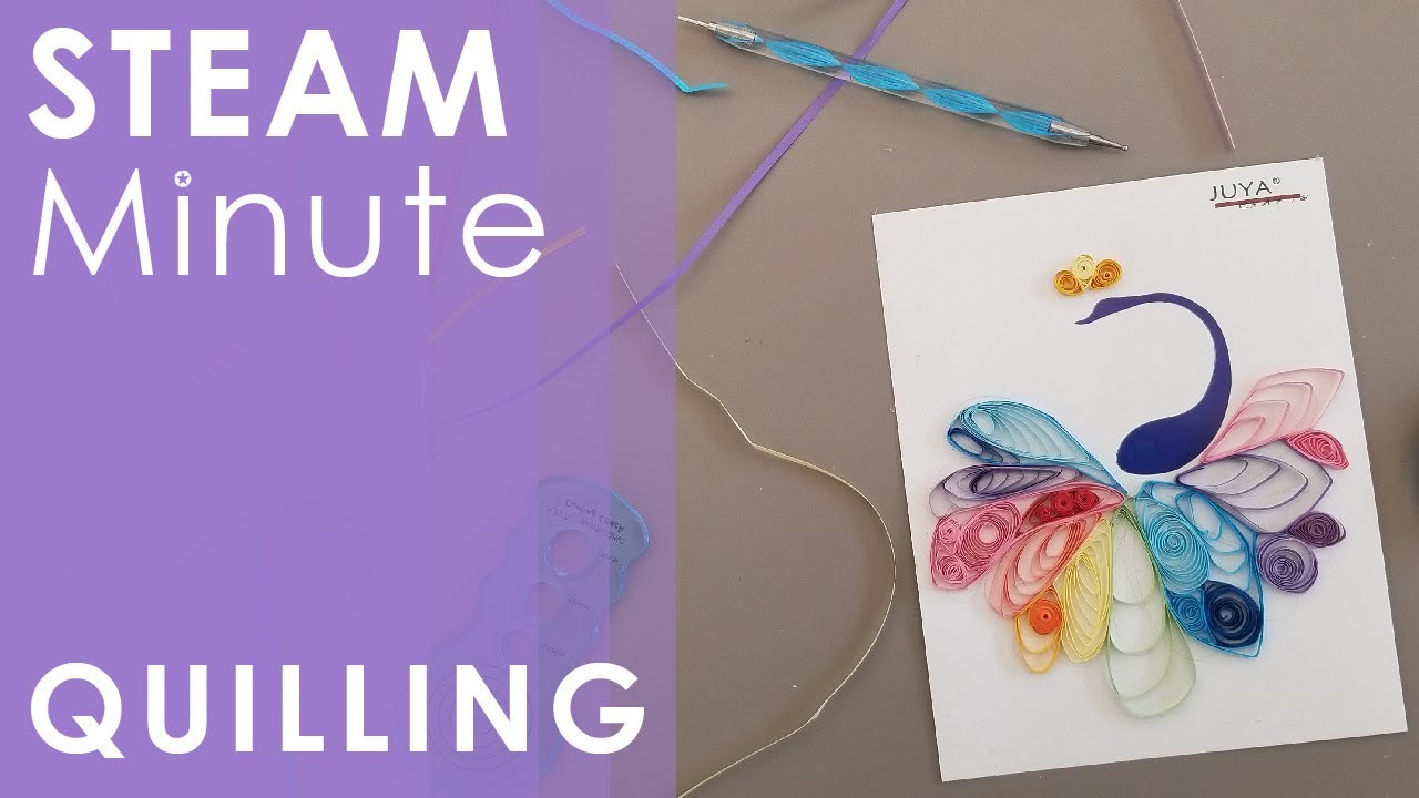 STEAM Minute: Quilling - YouTube