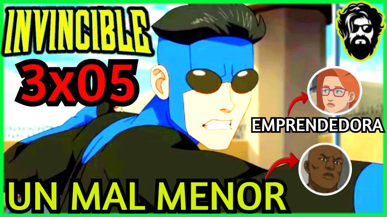 INVENCIBLE Temporada 3 Episodio 5 | Invincible 3x05 Resumen y Análisis ...