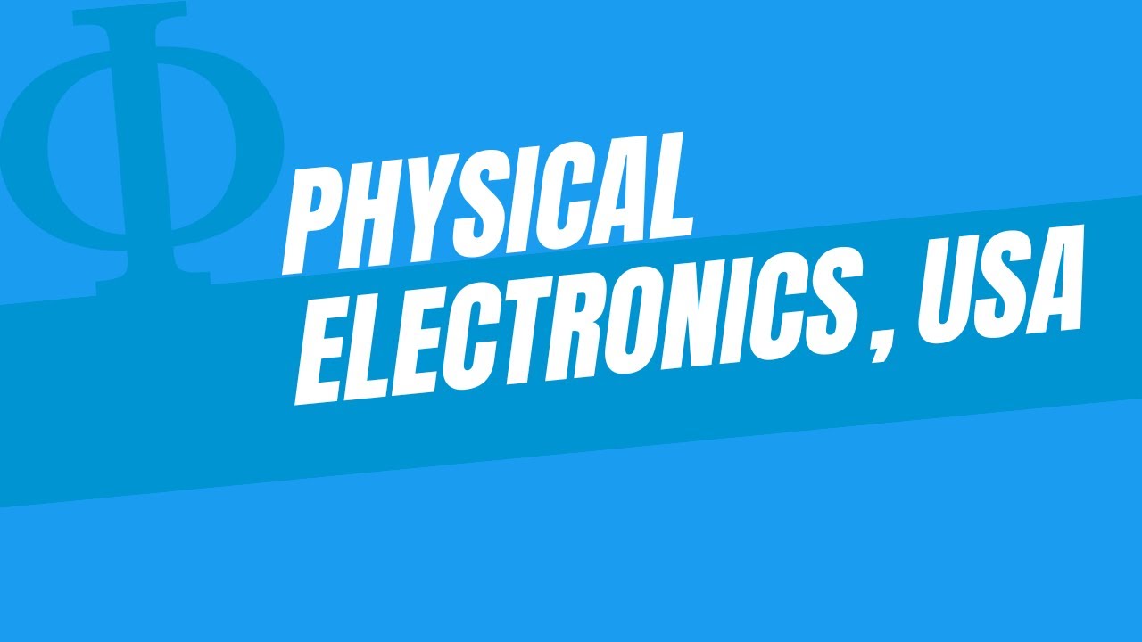 Physical Electronics USA, Corporate Video - YouTube