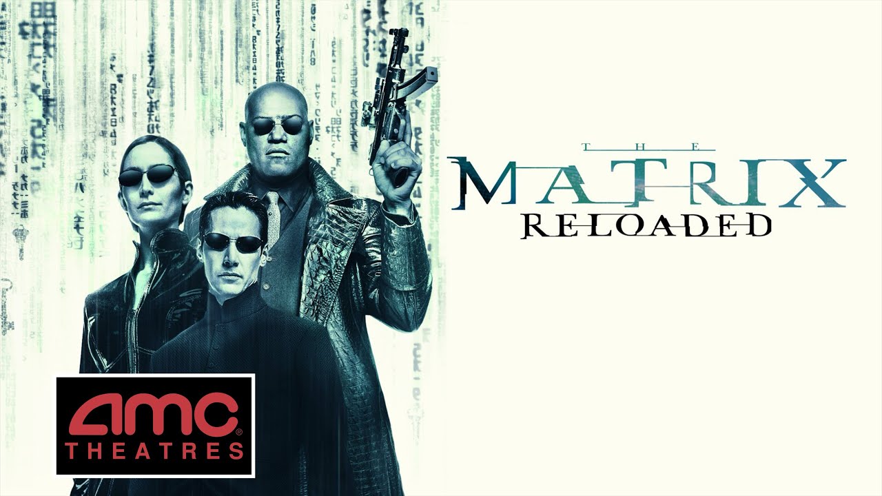 (2003) The Matrix Reloaded - AMC Theatres (May 15, 2003) - YouTube