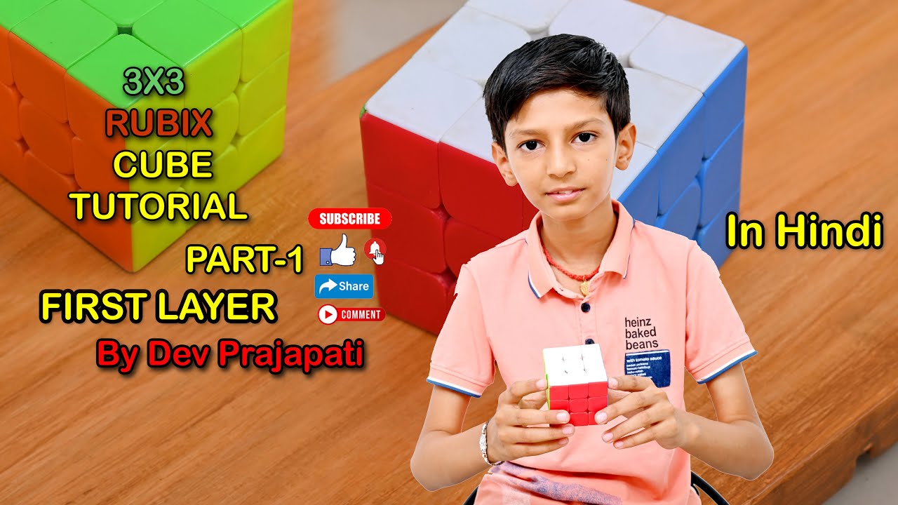 Rubik's CUBE 3x3 Tutorial l In Hindi l BY DEV PRAJAPATI l Cube Master Dev Prajapati - YouTube