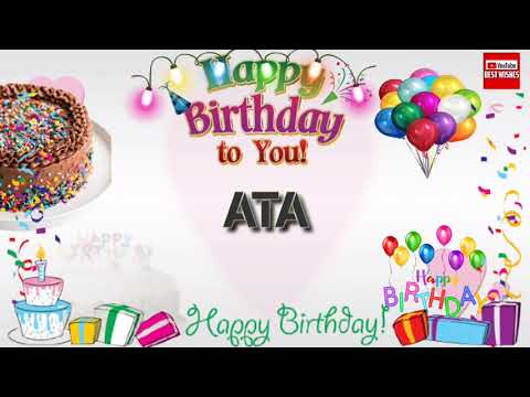 Happy Birthday ATA _||_ Birthday Song_||_Best_Wishes_||