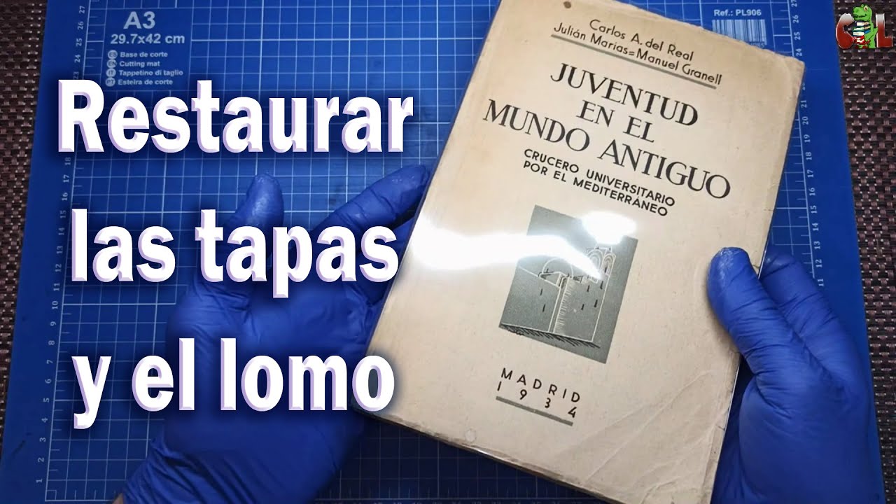 Restauración de tapas y lomo de un libro - YouTube