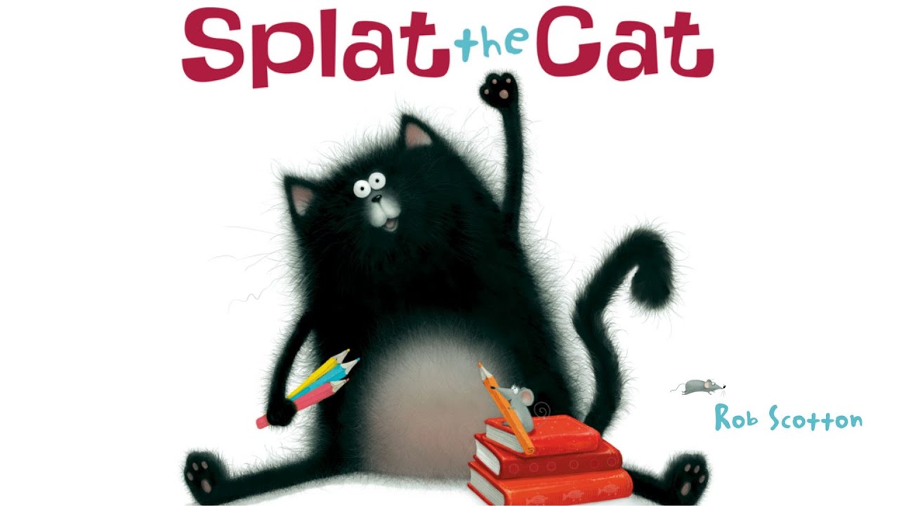 Splat the Cat by Rob Scotton ~ Read Aloud - YouTube
