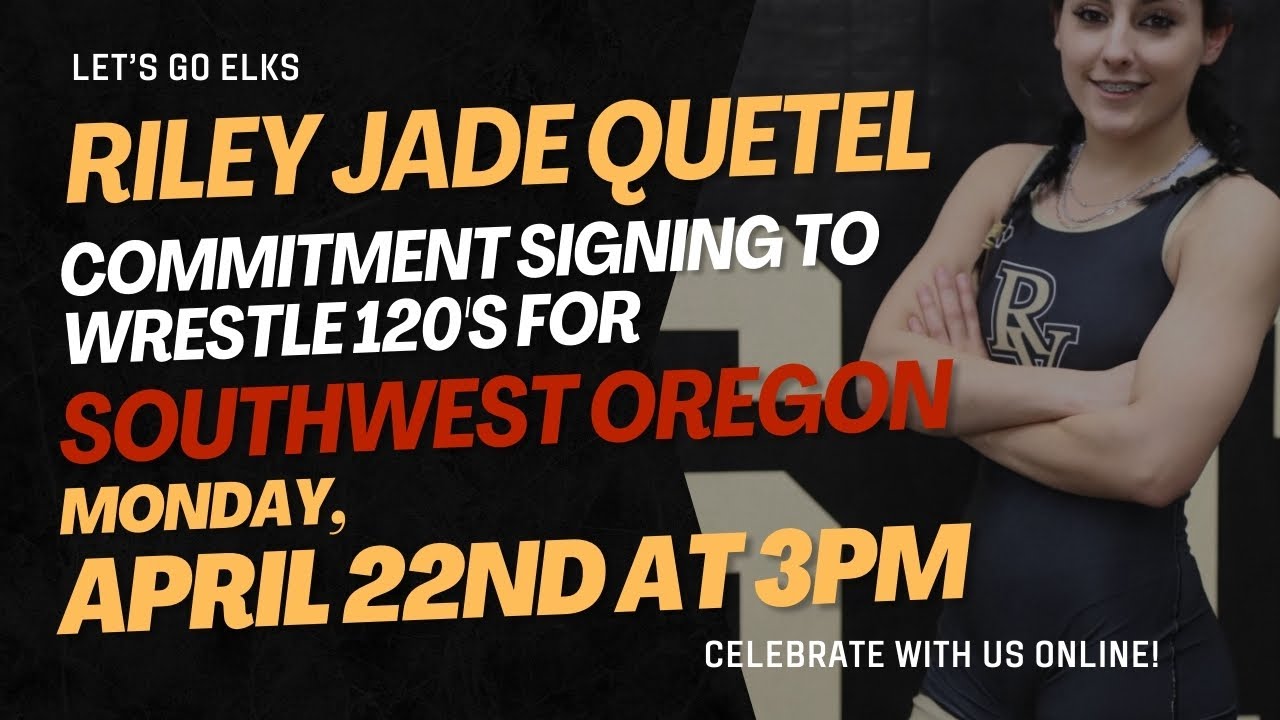 RIley Jade Quetel's commitment to wrestle for Southwest Oregon | 4/22 ...