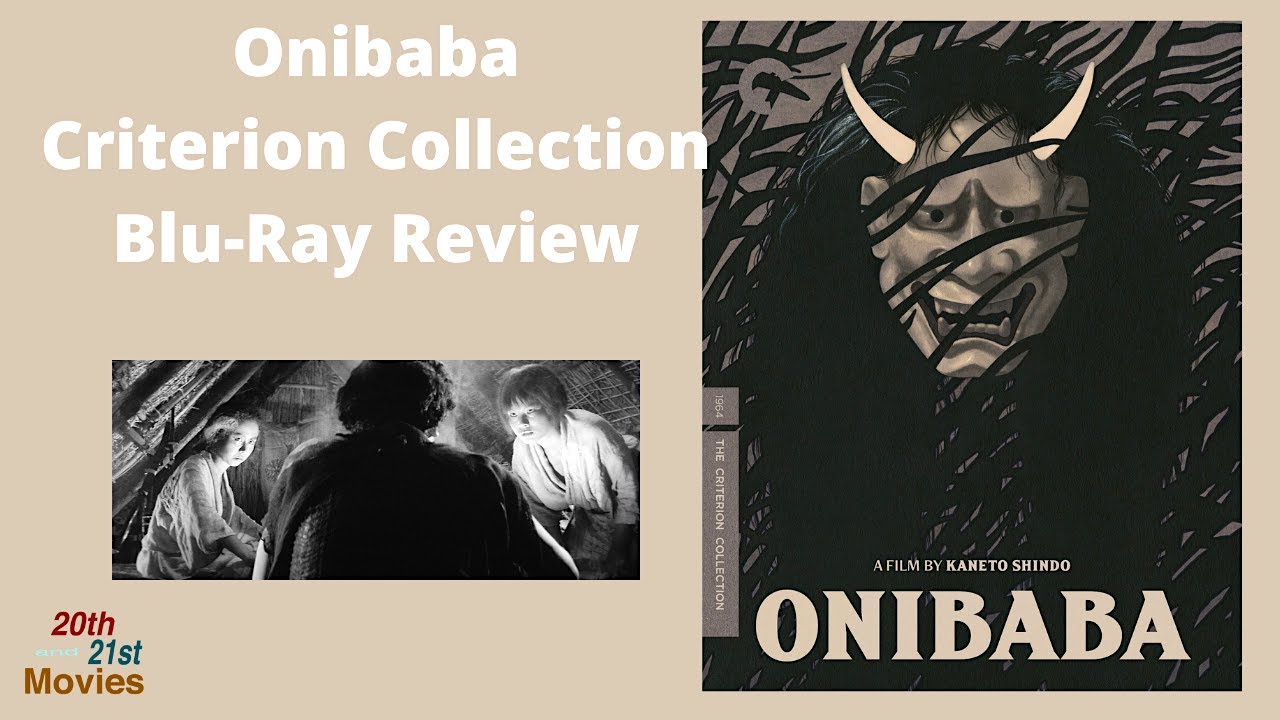 Onibaba Criterion Collection Blu-Ray Review - YouTube