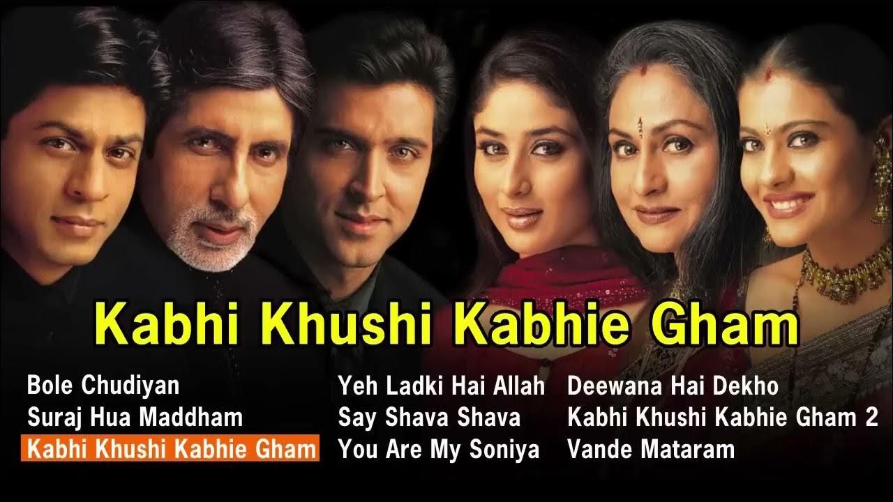 Full Album Kabhi Khushi Kabhie Gham Songs Hindi Song - YouTube