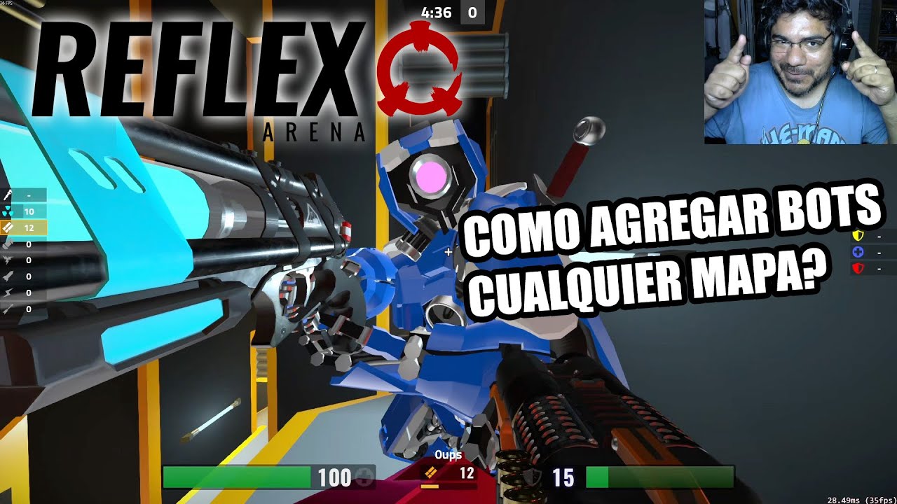 Agregá BOTS en CUALQUIER MAPA de Reflex Arena (Guía Rápida) 😱🔥 - YouTube