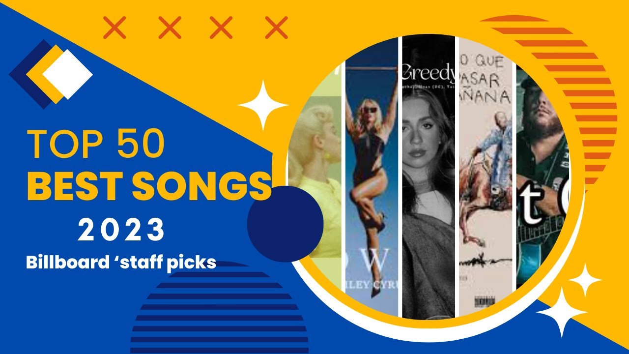 Top 50 best songs of 2023 billboard 'staff picks' - YouTube