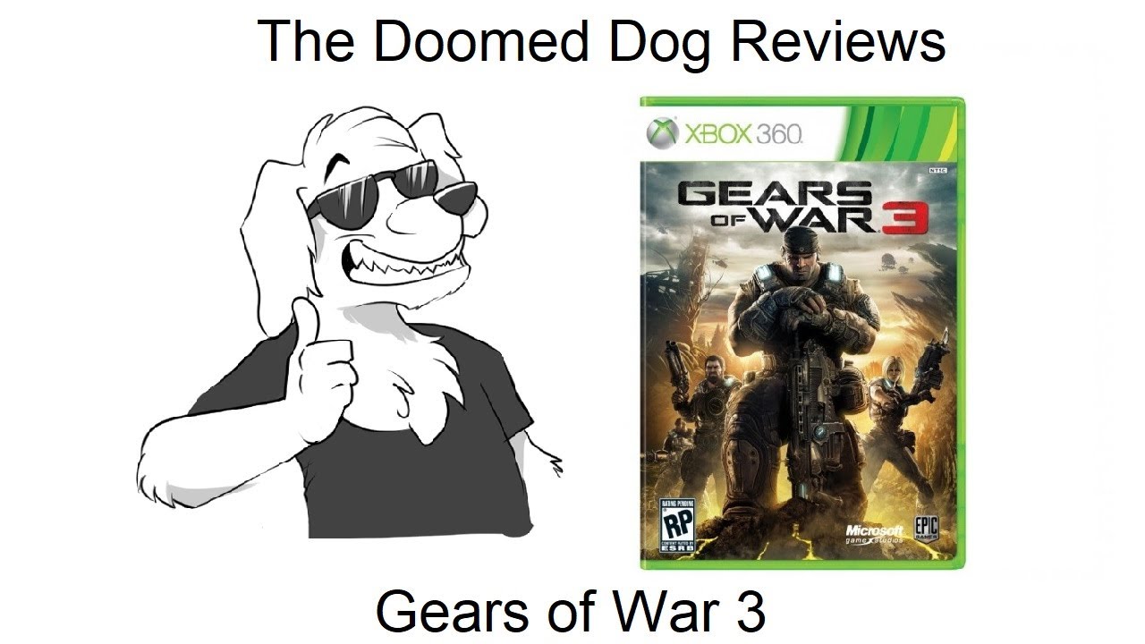 The Doomed Dog: Gears of War 3 Review - YouTube