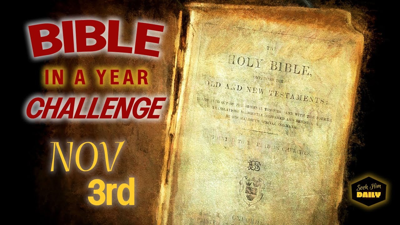 Daily Bible Study for NOV 3 - Bible In A Year Challenge | Blessings ...