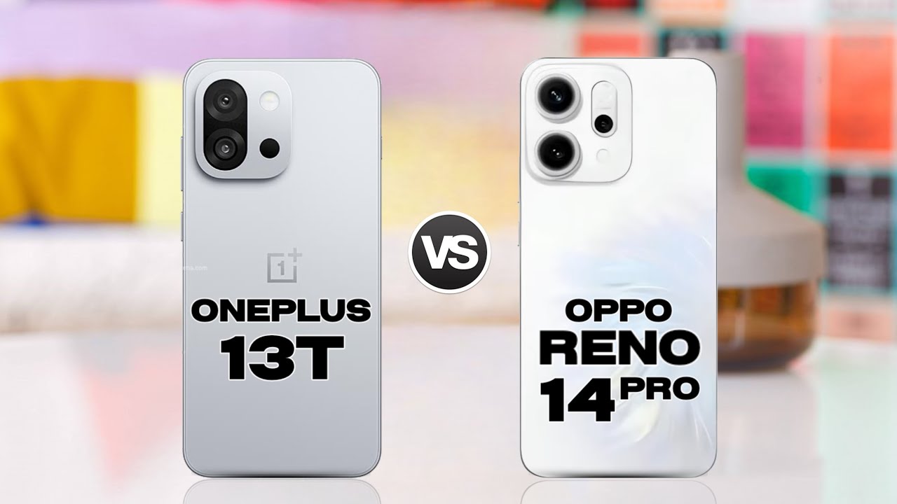 OnePlus 13T Vs Oppo Reno14 Pro - YouTube