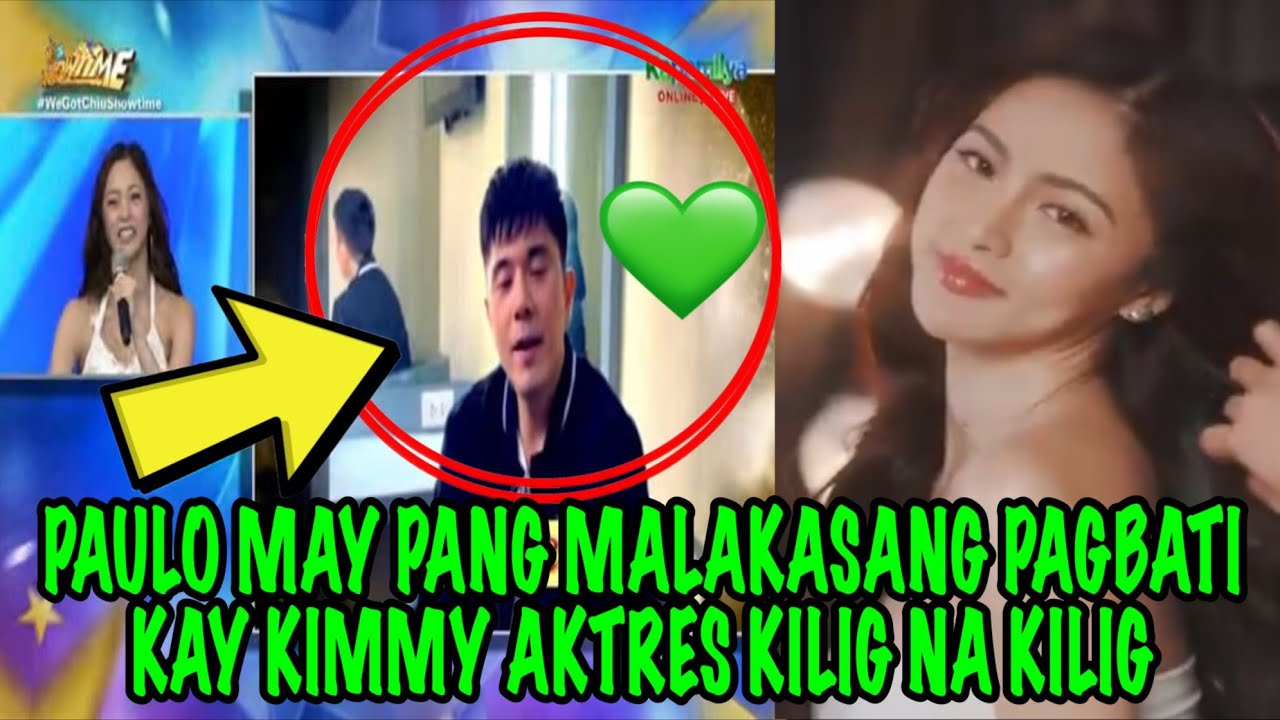 PAULO MAY PANG MALAKASANG PAGBATI KAY KIMMY AKTRES KILIG NA KILIG - YouTube