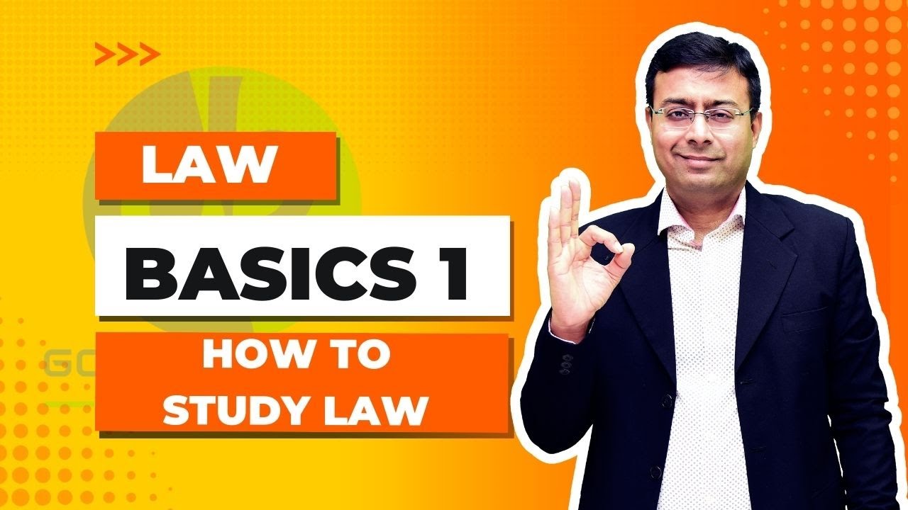 BASICS 1 HOW TO STUDY LAW - YouTube