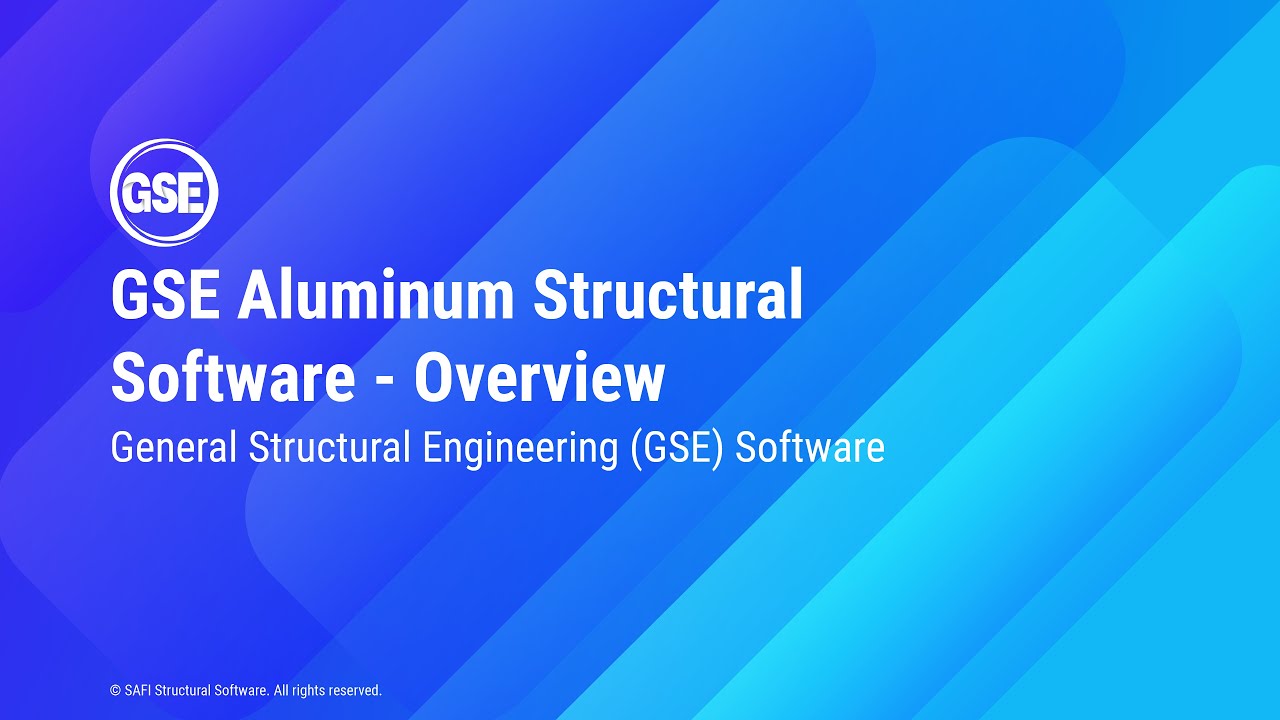 GSE™ Aluminum Structural Software - Overview - YouTube