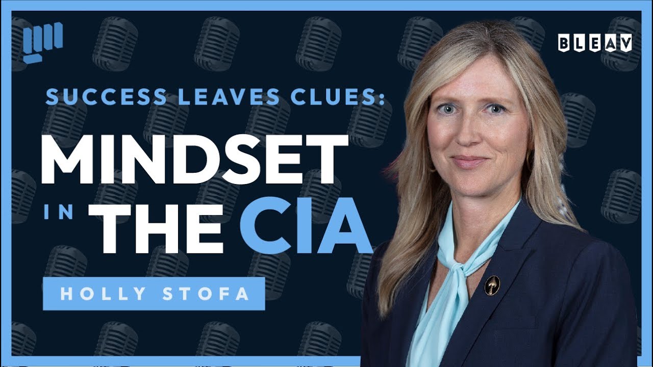 Ex CIA Operative shares Mindset and Leadership Tools | Success Leaves Clues with Holly Stofa ...