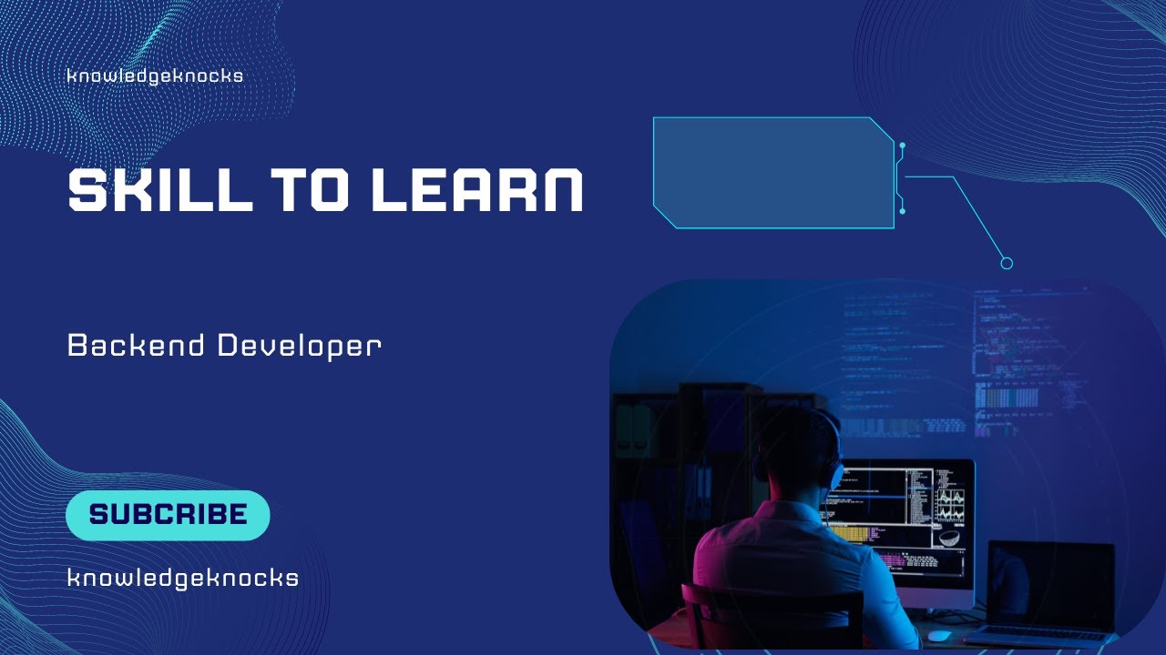 Skill to Learn to Become Backend Developer - YouTube