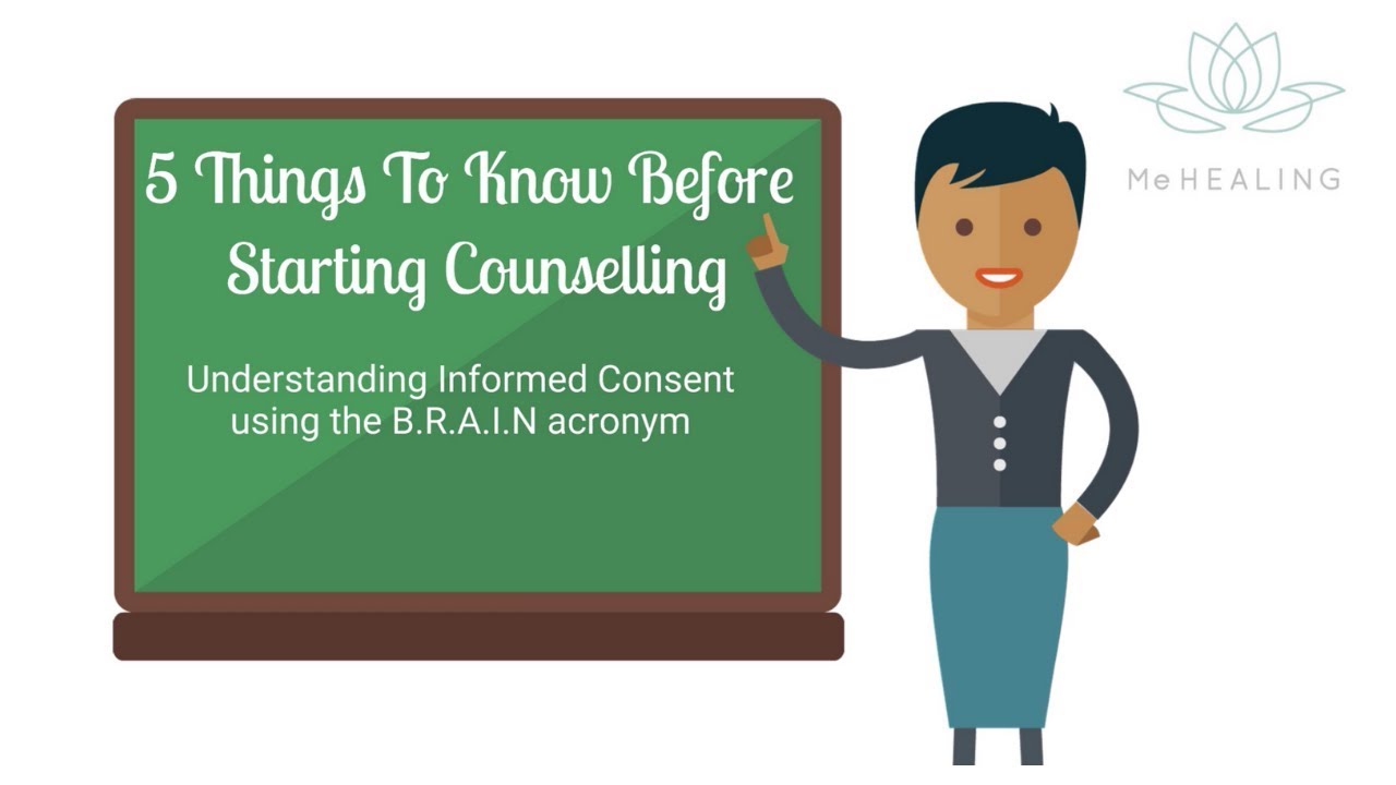 Understanding Informed Consent in Counseling - BRAIN - YouTube