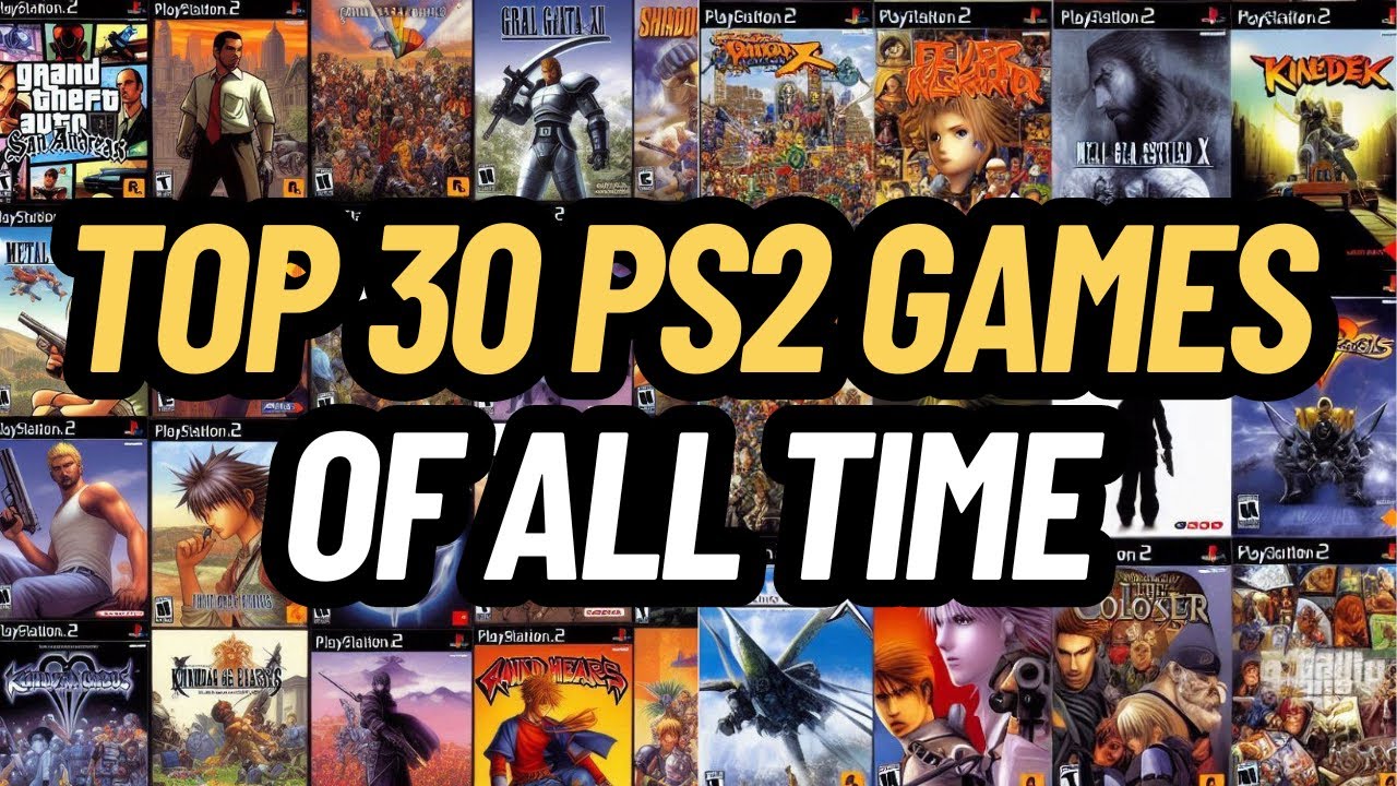 TOP 30 PS2 GAMES OF ALL TIME | BEST PS2 GAMES TO PLAY - YouTube