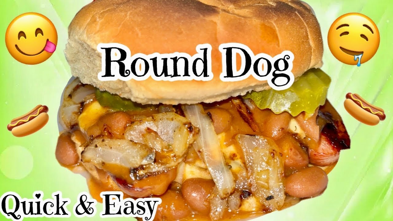 Round Dog, Quick & Easy Meal - YouTube