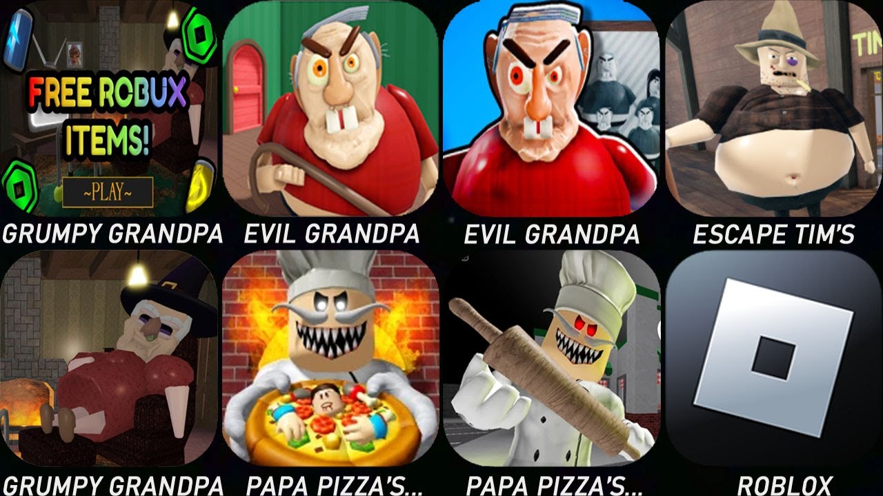 Roblox Escape Papa Pizza's Pizzeria,ESCAPE EVIL GRANDPA (OBBY),ESCAPE TIM'S FARM,GRUMPY GRANDPA ...