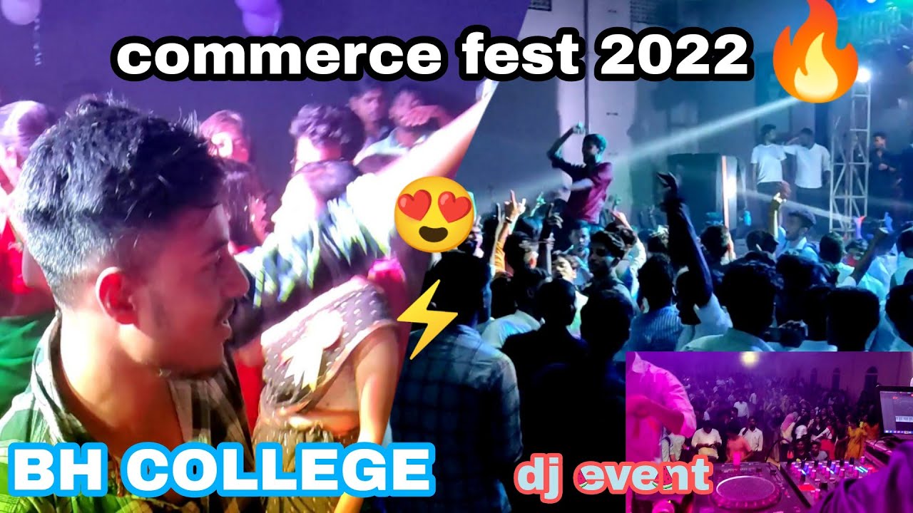 COMMERCE FEST 2022⚡🔥||BH COLLEGE HOWLY|@yaspaltalukdar - YouTube