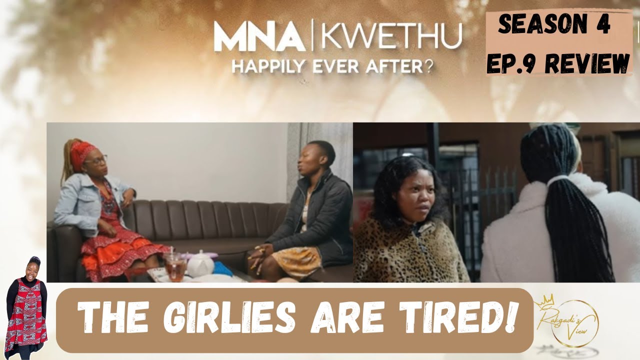 Mnakwethu Season 4 Ep.9 Full Episode Review| The ladies are being duped ...