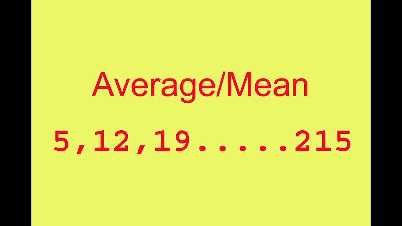 Find The Mean Average Of Series YouTube find-the-mean-average-of-series-youtube