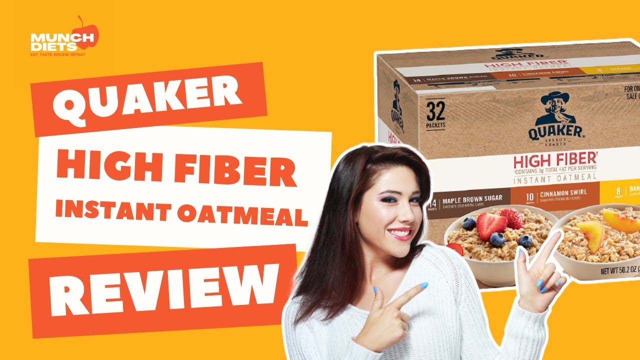 High Fiber Snacks For Kids - Quaker Instant Oatmeal | Munch Diets 🔥 ...