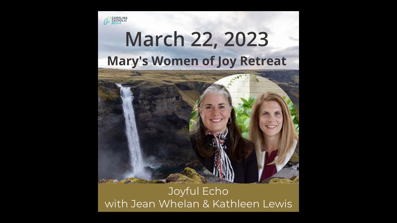 Joyful Echo: Mary's Women of Joy Retreat Recap - YouTube