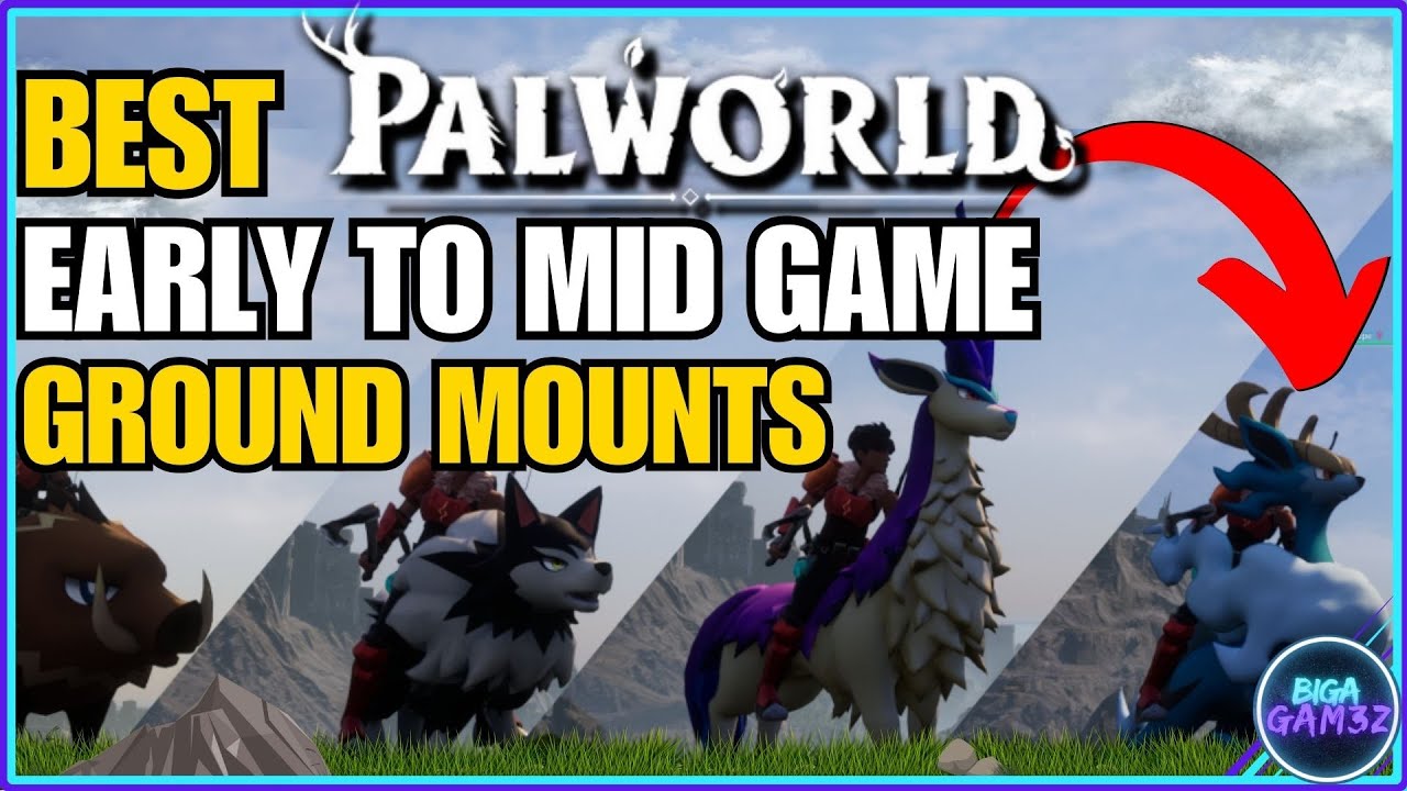 Palworld: BEST EARLY to Mid Game Ground Mounts Guide - YouTube