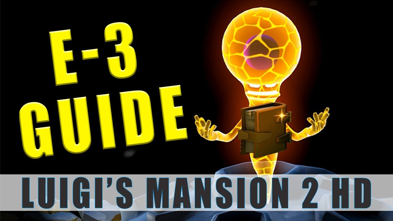 Luigi's Mansion 2 HD E 3 walkthrough guide - E 3 Train to Catch Boo ...