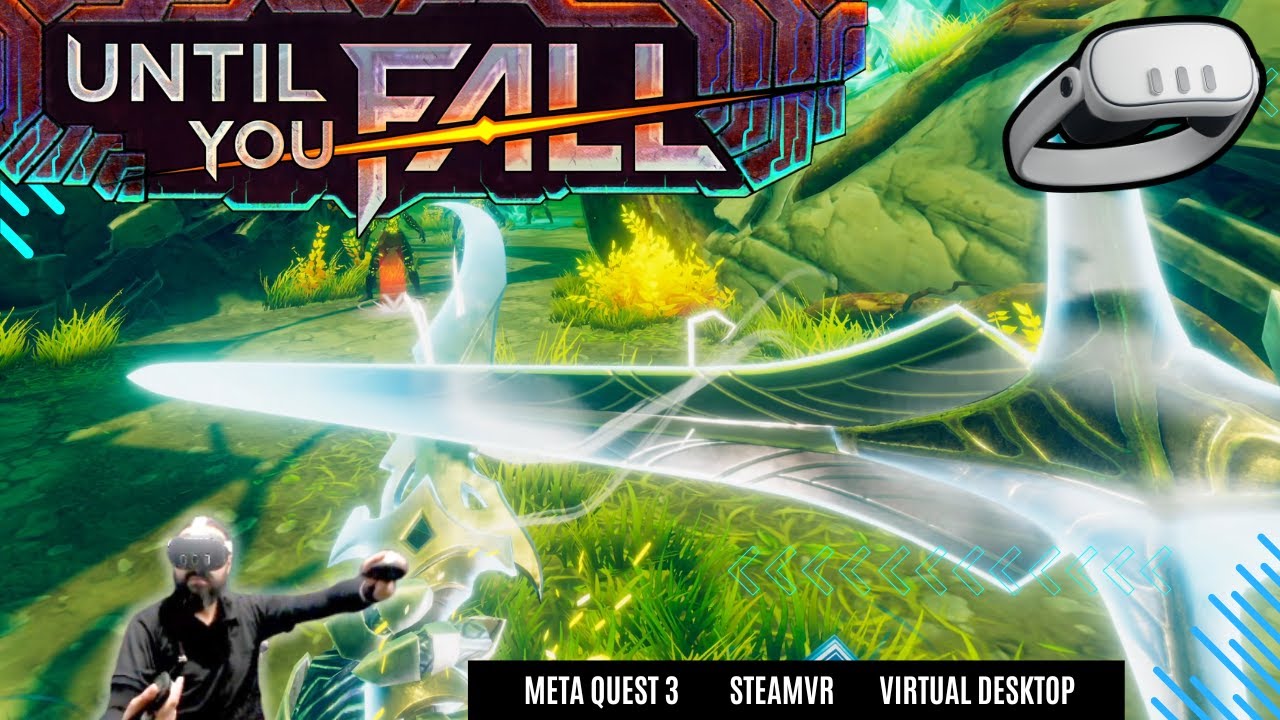 Until You Fall - Gameplay & First Boss | Meta Quest 3 | SteamVR ...