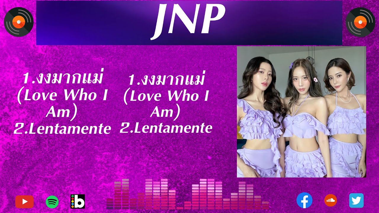 รวมเพลง Best Of JNP - 10 อันดับเพลงที่ดีที่สุดโดย JNP - YouTube