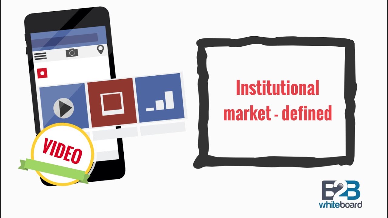 Institutional market - defined - YouTube