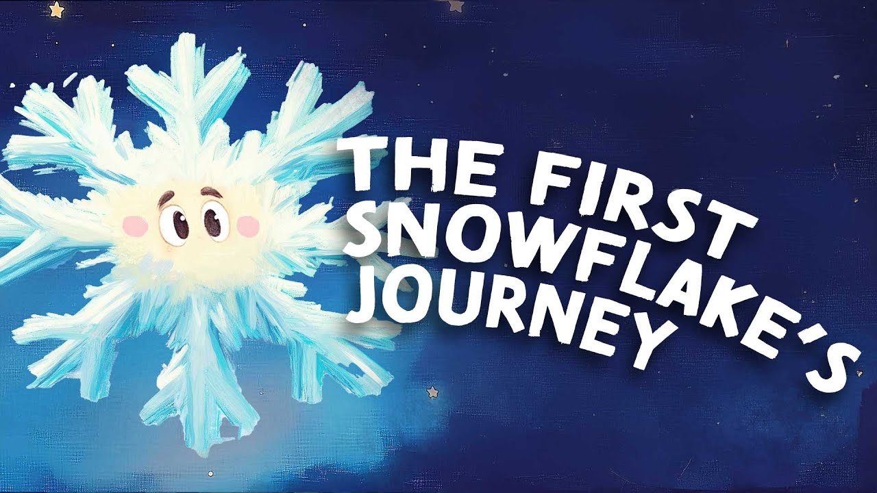The First Snowflake’s Journey: A Magical Winter Tale for Kids ️ - YouTube