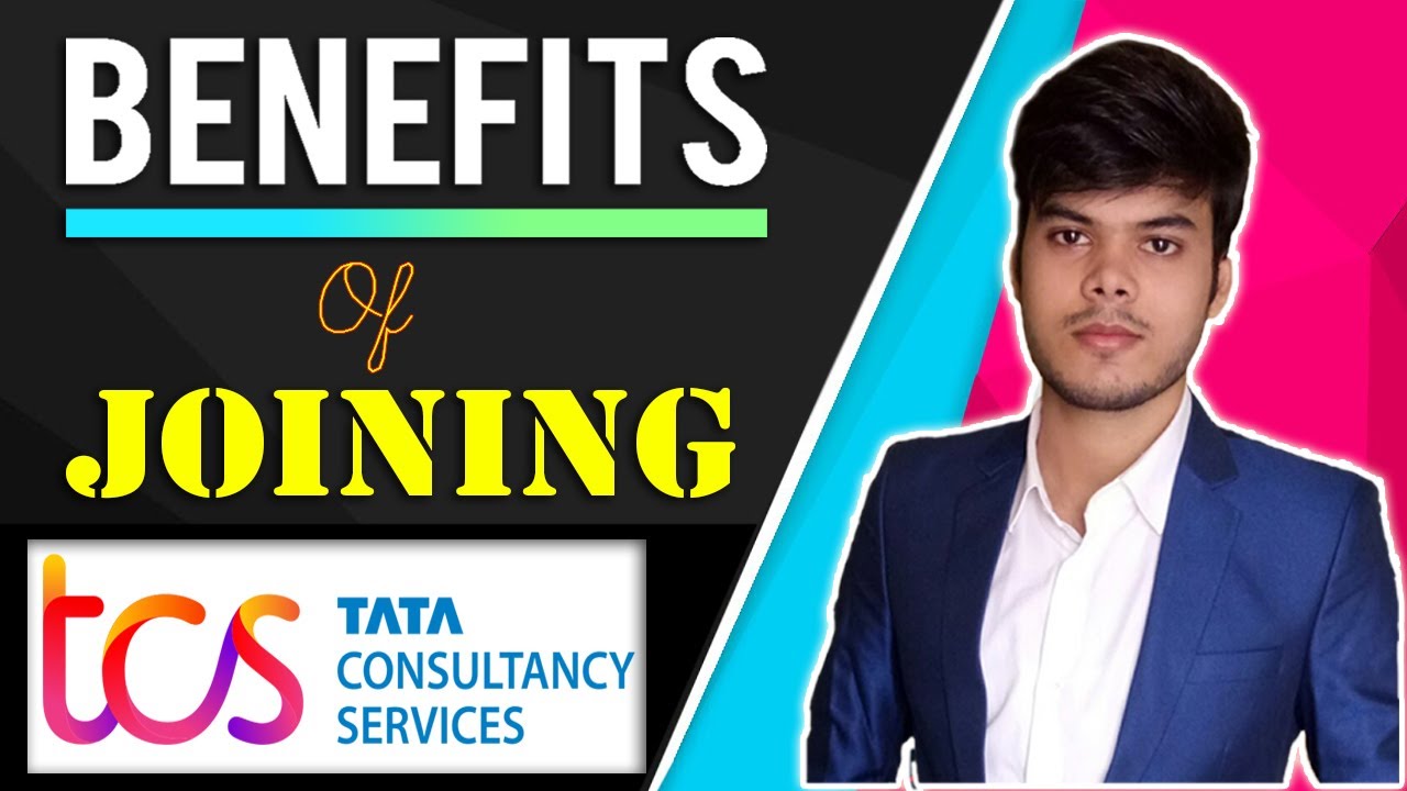 Benefits of joining TCS Know this before joining TCS | Working in TCS ...