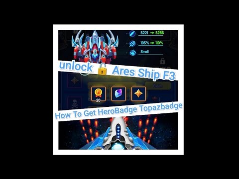 Unlock ARES Ship Get How To Free FAST in Space Shooter! + Topaz & Hero ...
