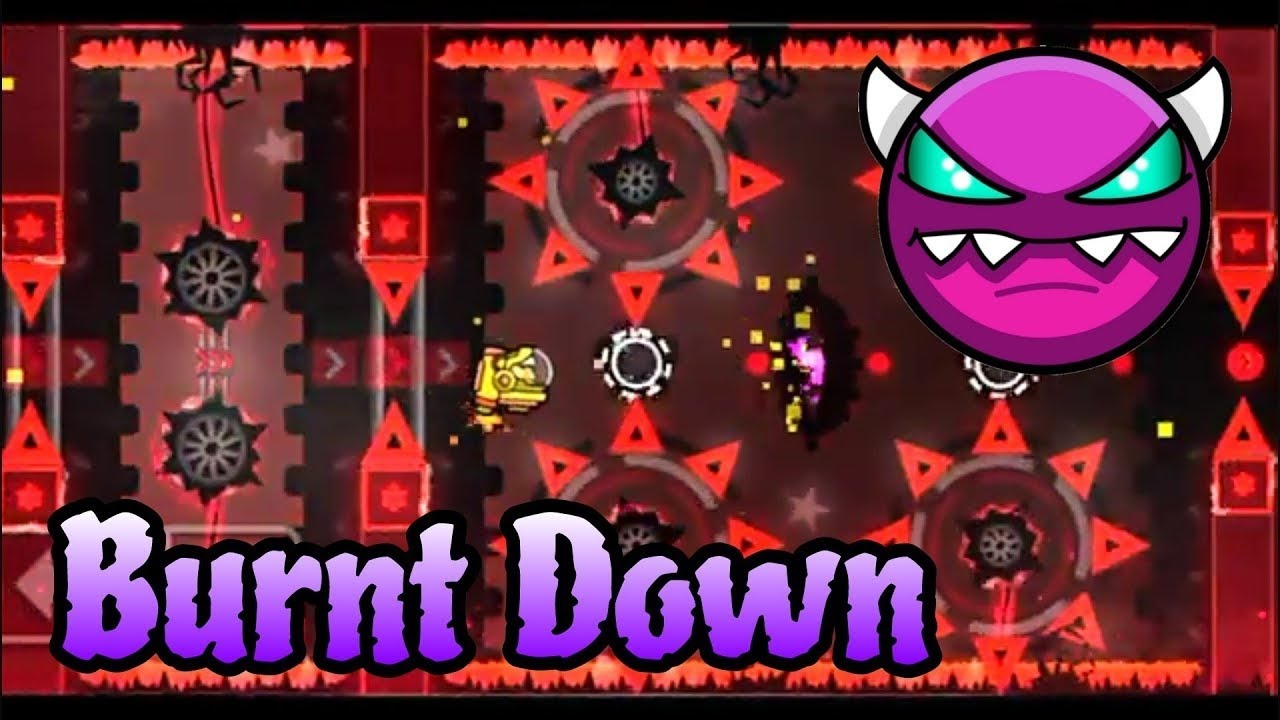 Burnt Down | Geometry Dash - YouTube