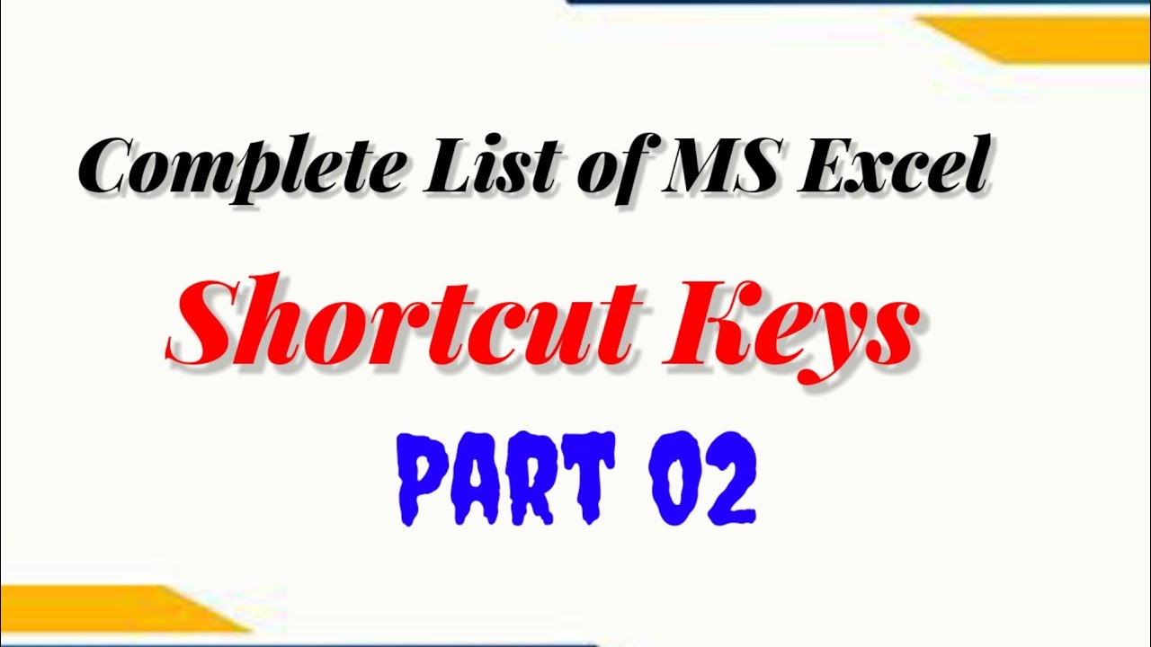 Complete Shortkeys of Ms Excel || Part 02 || Short keys || The Maddy ...