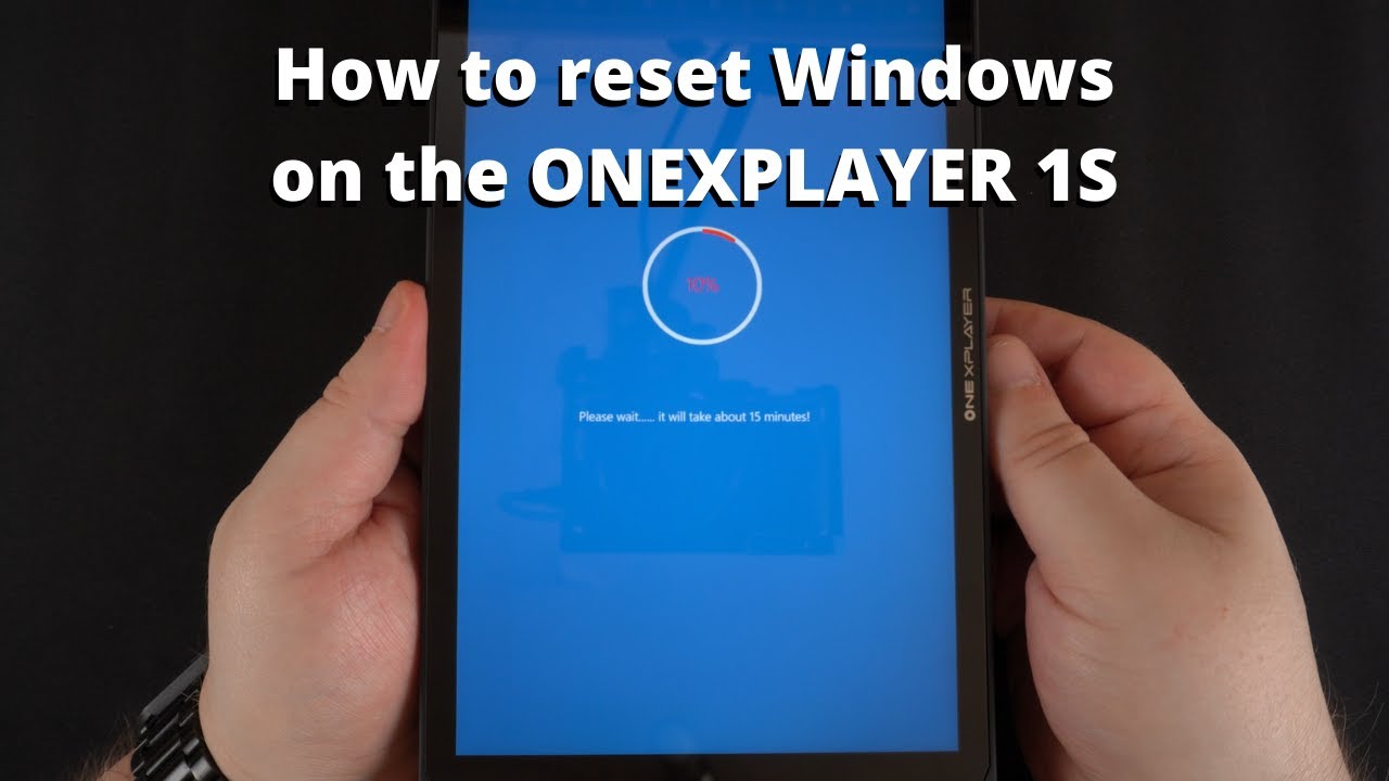 How To Reset Your Windows Install On ONEXPLAYER 1S AMD Factory Reset How To Reset Your Windows Install On ONEXPLAYER 1S AMD Factory Reset