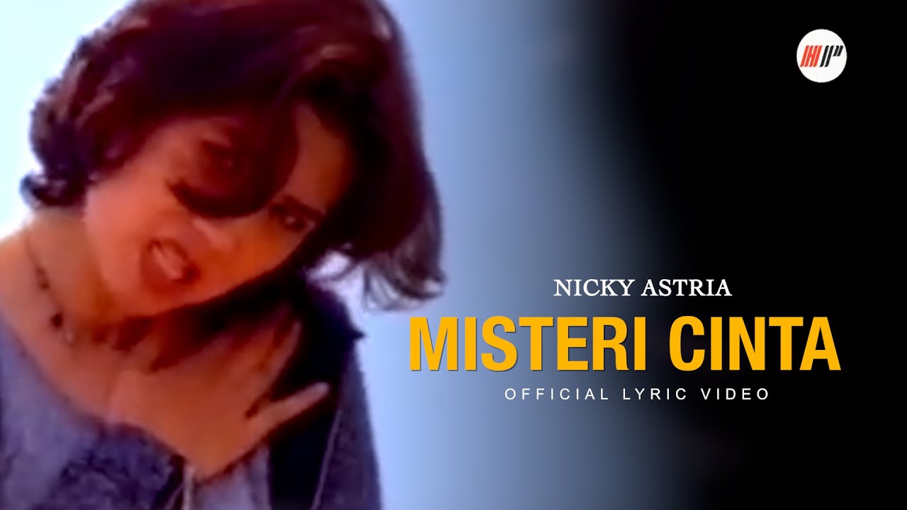 Nicky Astria - Misteri Cinta (Official Lyric Video) - YouTube